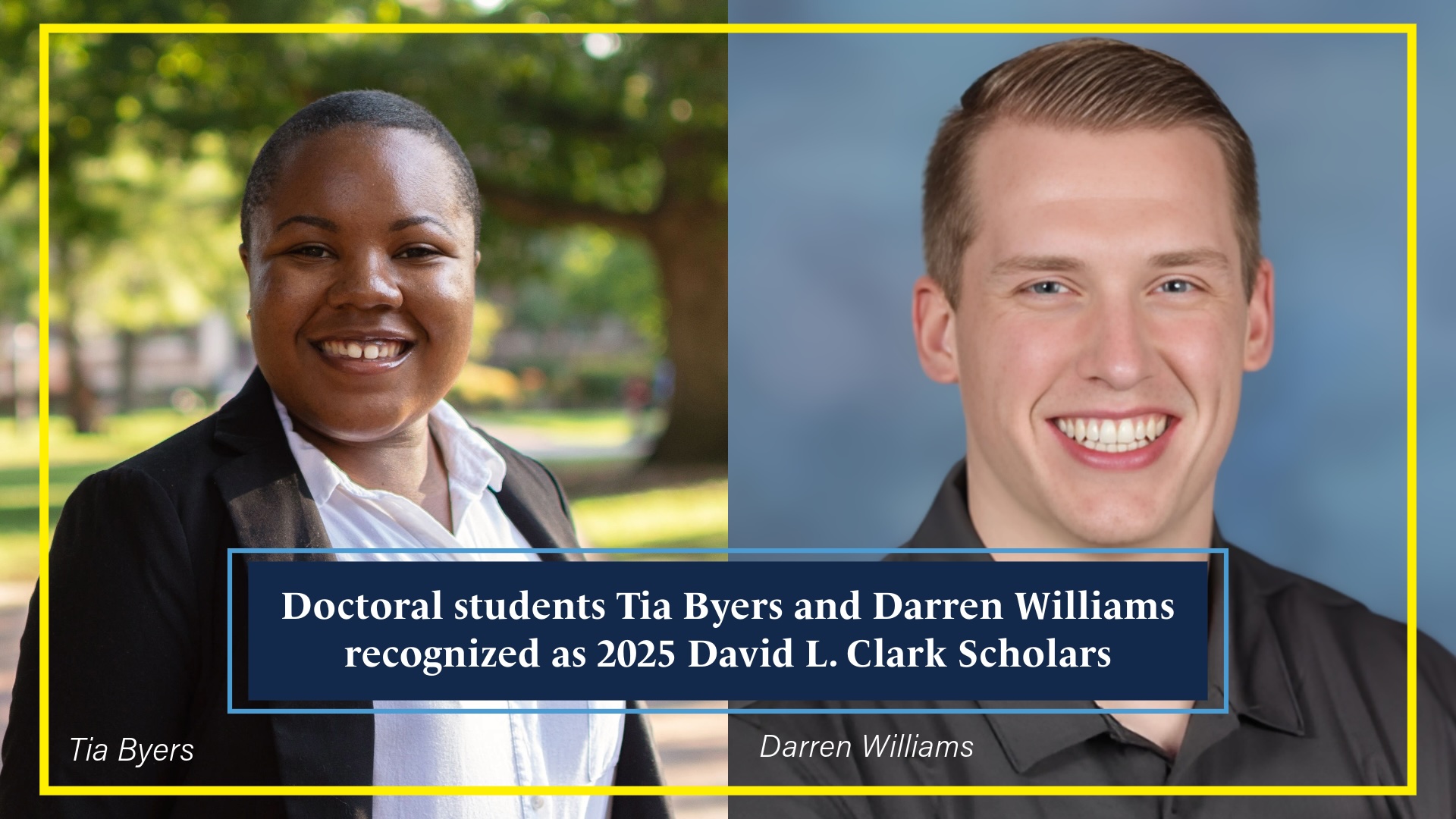 Doctoral students Tia Byers and Darren Williams recognized as 2025 ...